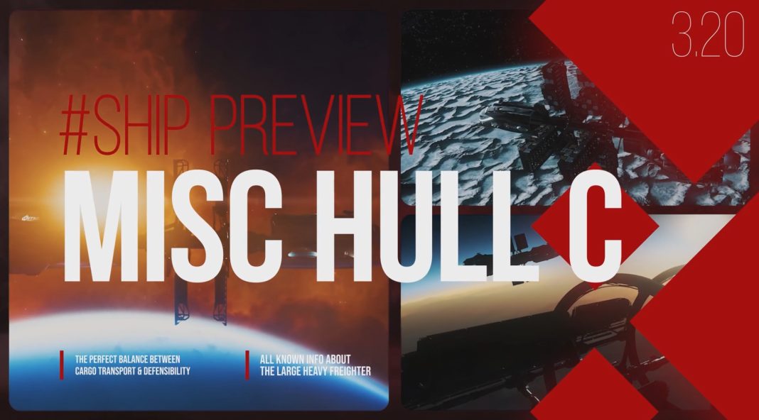 MISC Hull-C in Star Citizen 3.20 - Der Preview Schiffsguide - game2gether